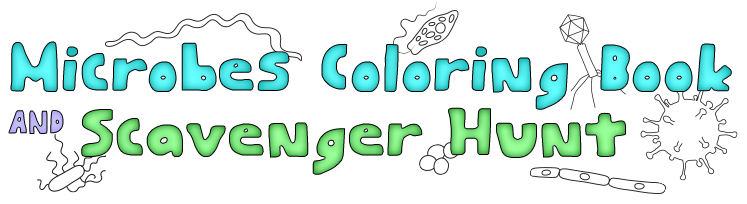 Microbes Coloring Book & Scavenger Hunt | Game | Science for Kids