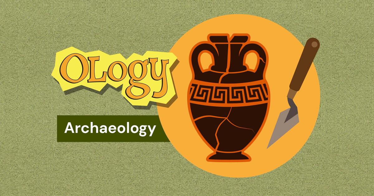 Archaeology for Kids: OLogy | AMNH